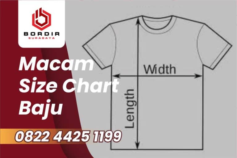 0822-4425-1199 Macam Macam Size Chart Baju Murah Terbaik